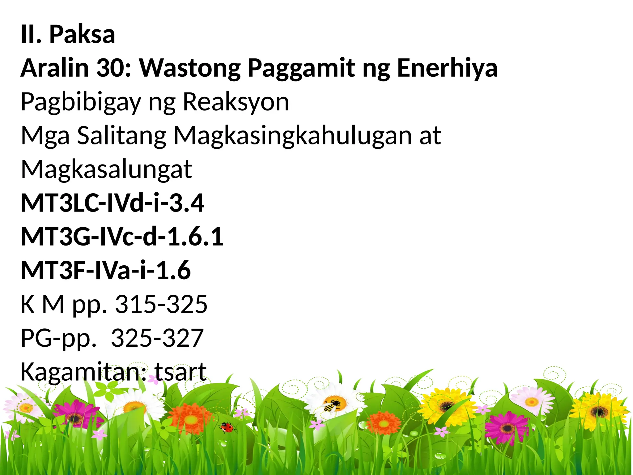 MTB-MLE 3 PPT Q4 - Aralin 31 - Day 2 - Paghahambing Ng Pang-Uri Lantay ...