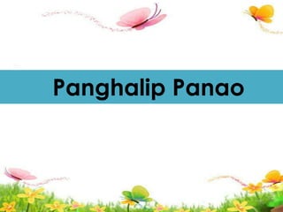 Panghalip Panao | PPTX