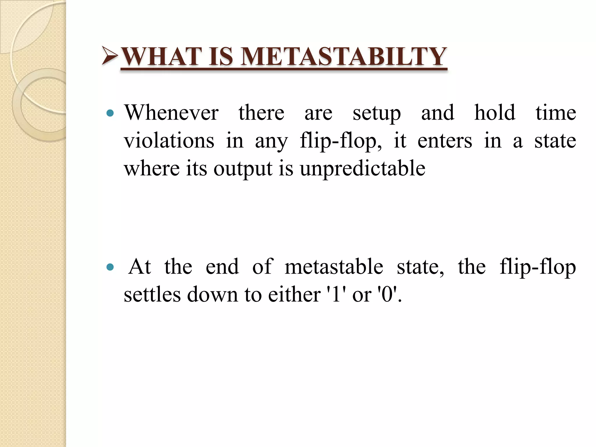 Metastability,MTBF,synchronizer & synchronizer failure | PPTX