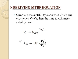 Metastability,MTBF,synchronizer & synchronizer failure | PPTX