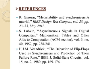 Metastability,MTBF,synchronizer & synchronizer failure | PPTX