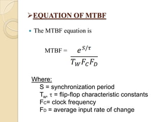 Metastability,MTBF,synchronizer & synchronizer failure | PPT