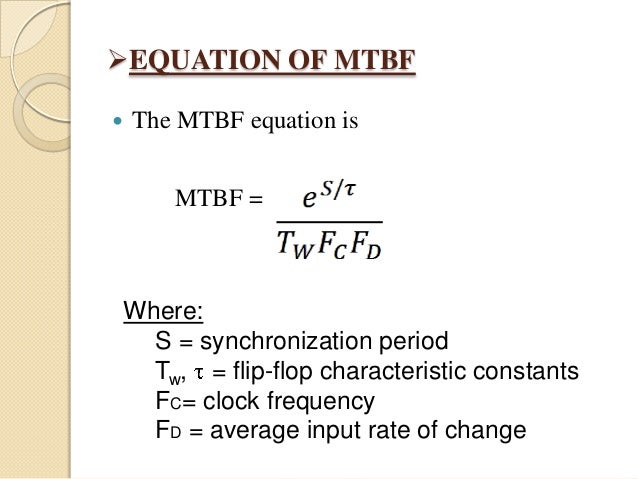 Metastability,MTBF,synchronizer & synchronizer failure