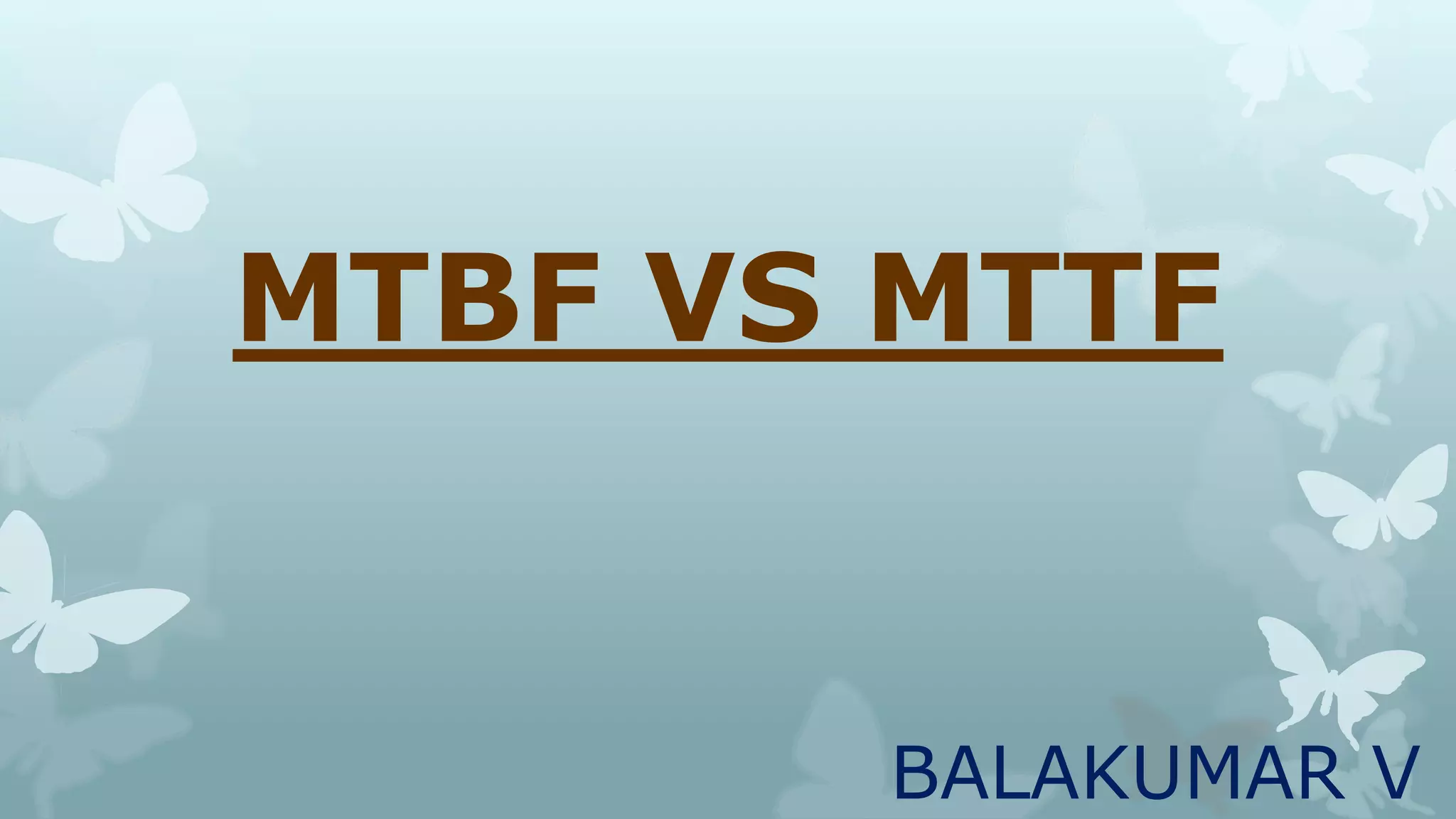 MTBF vs MTTR.pptx