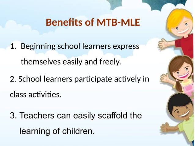 (The benefits of MTB-MLE in Education).. | PPT