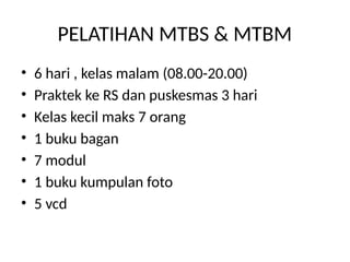 MTBS DAN MTBM.pptx...kjskdpsmtbs pada anak | PPTX