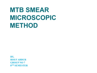 Mycobacterium tuberculosis smear microscopy | PPTX