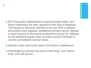 approach to medullar thyroid ca | PPTX