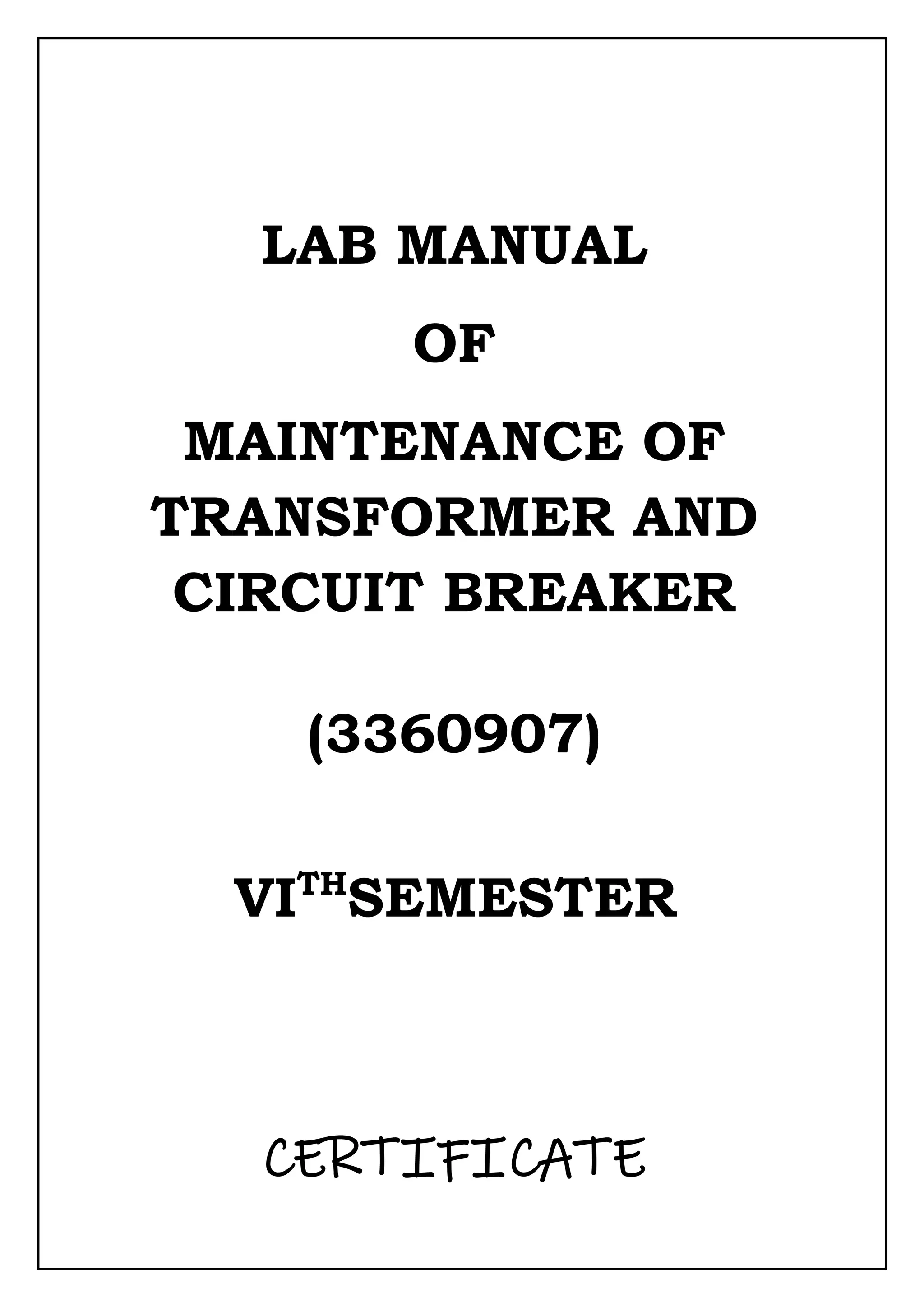 MTCB lab manual.docx Maintenance of transformer and Circuit Breaker B | DOCX