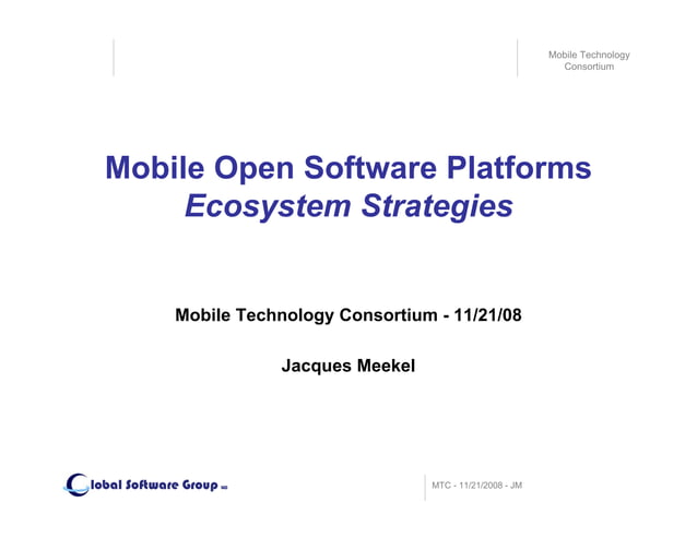 Mobile Open Software Platforms - Ecosystem Strategies & Challenges | PPT