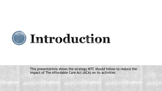 MTC Strategy | PPTX