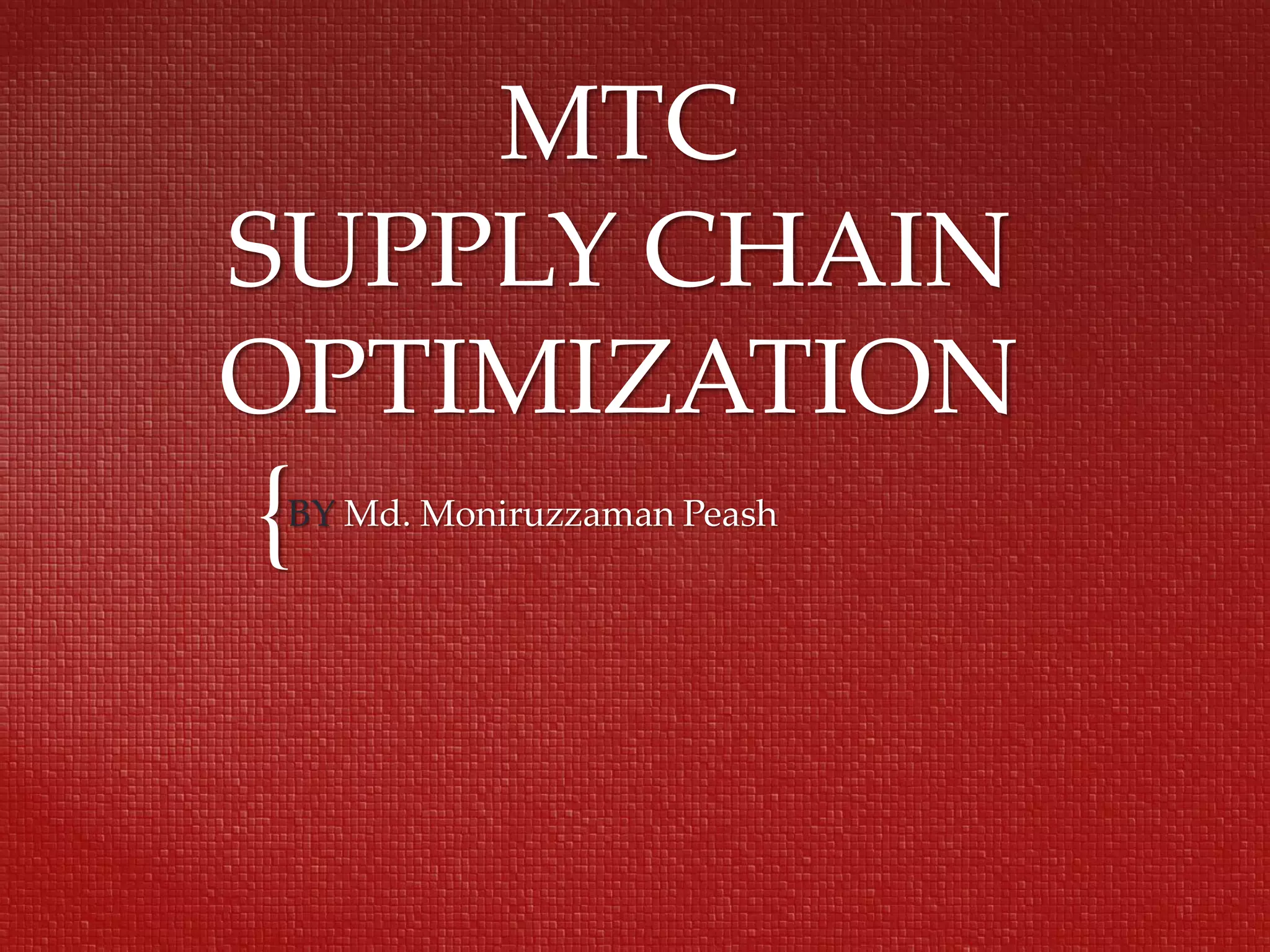 Mtc Supply Chain Optimization Ppt 0876
