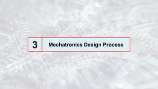 MTE104-L1: Introduction to Mechatronics | PPT