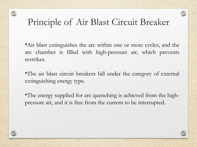 Air Blast & SF6 Circuit Breaker Design and Construction | PPT ...