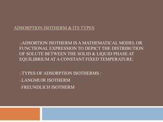 Short Presentation on "Adsorption" | PPTX