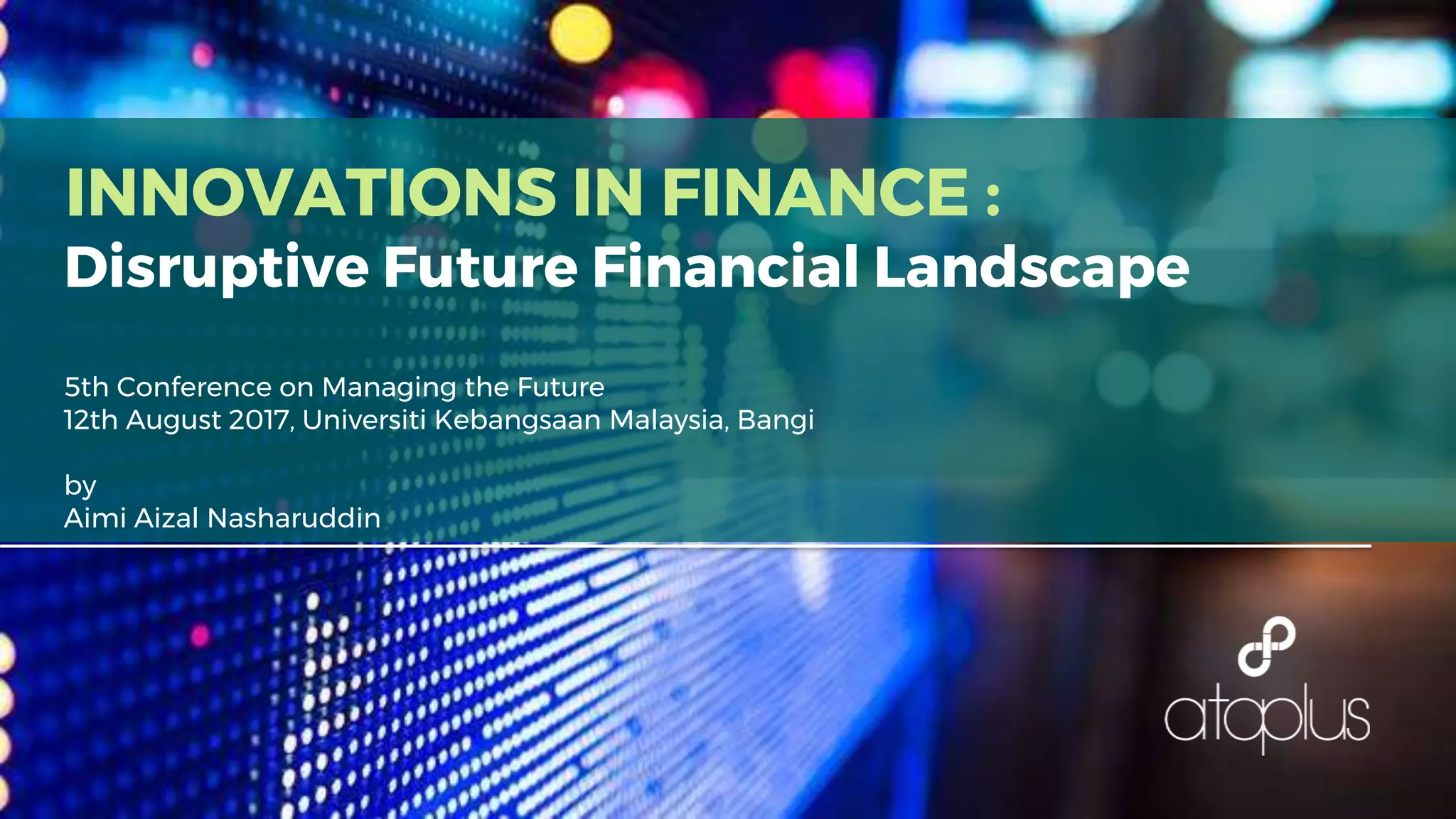 Disruptive Future Financial Landscape | PPTX