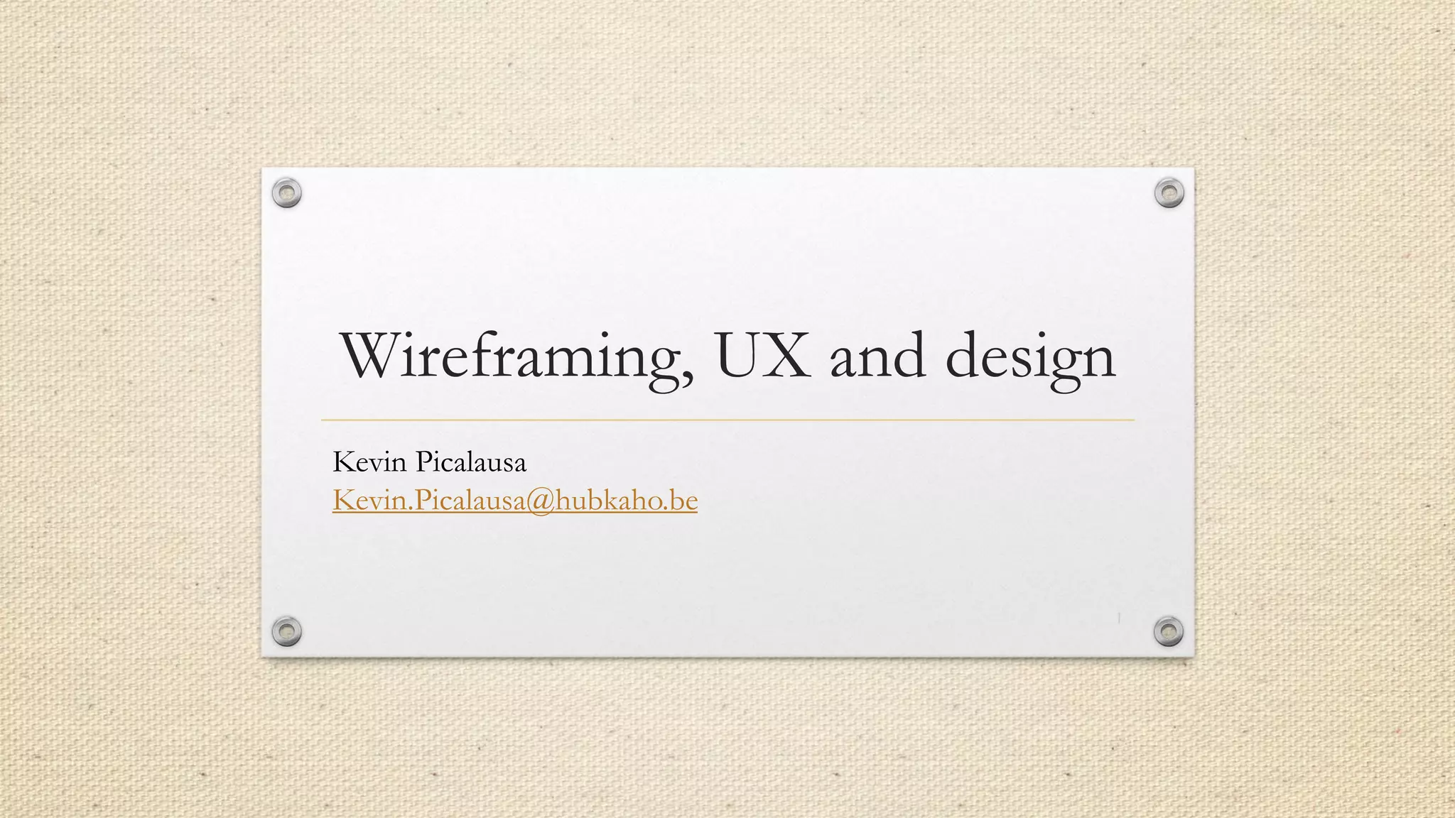 Introduction to wireframing ux and design | PPT