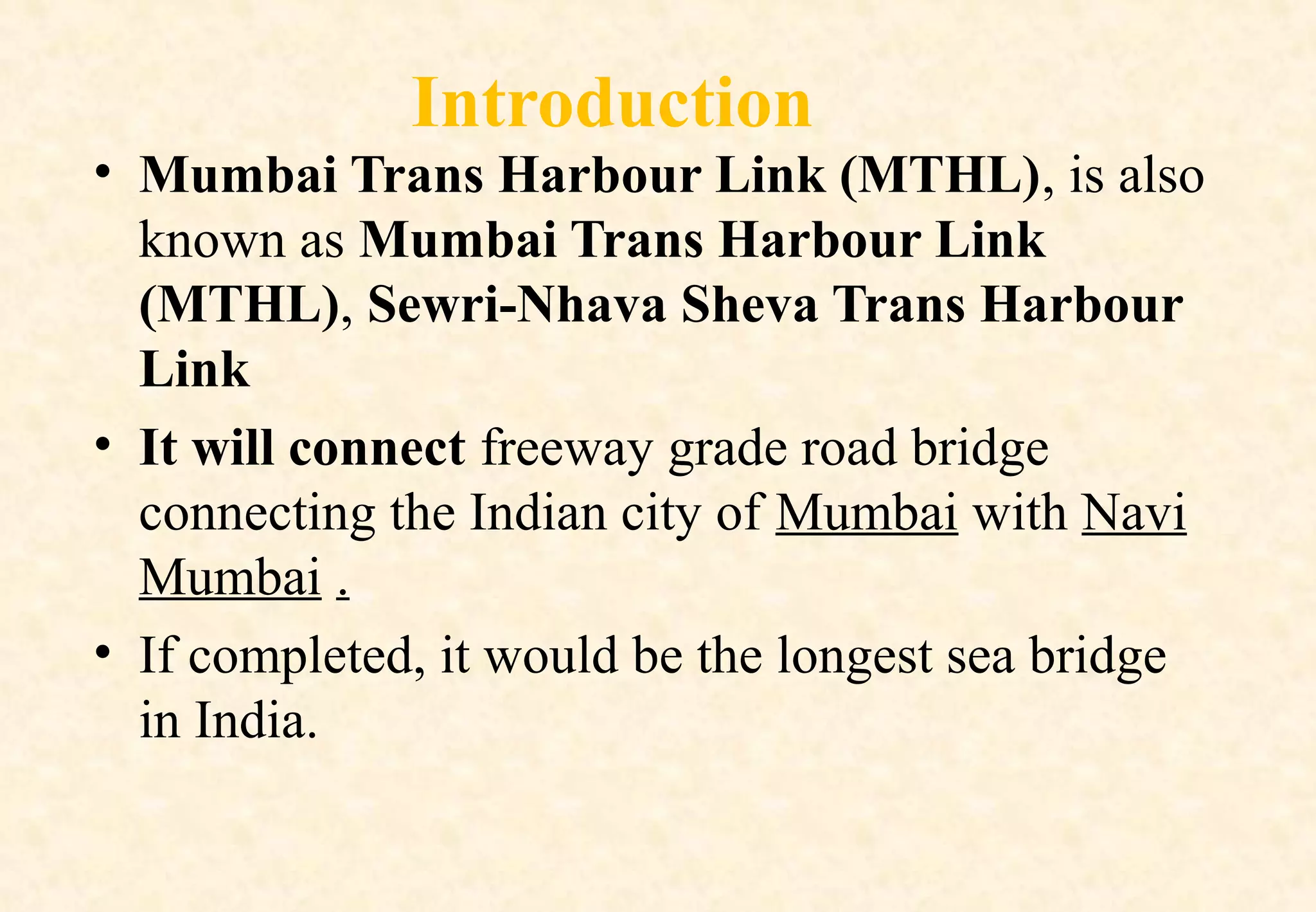 Mthl( Mumbai Transe Harbour link) | PPT