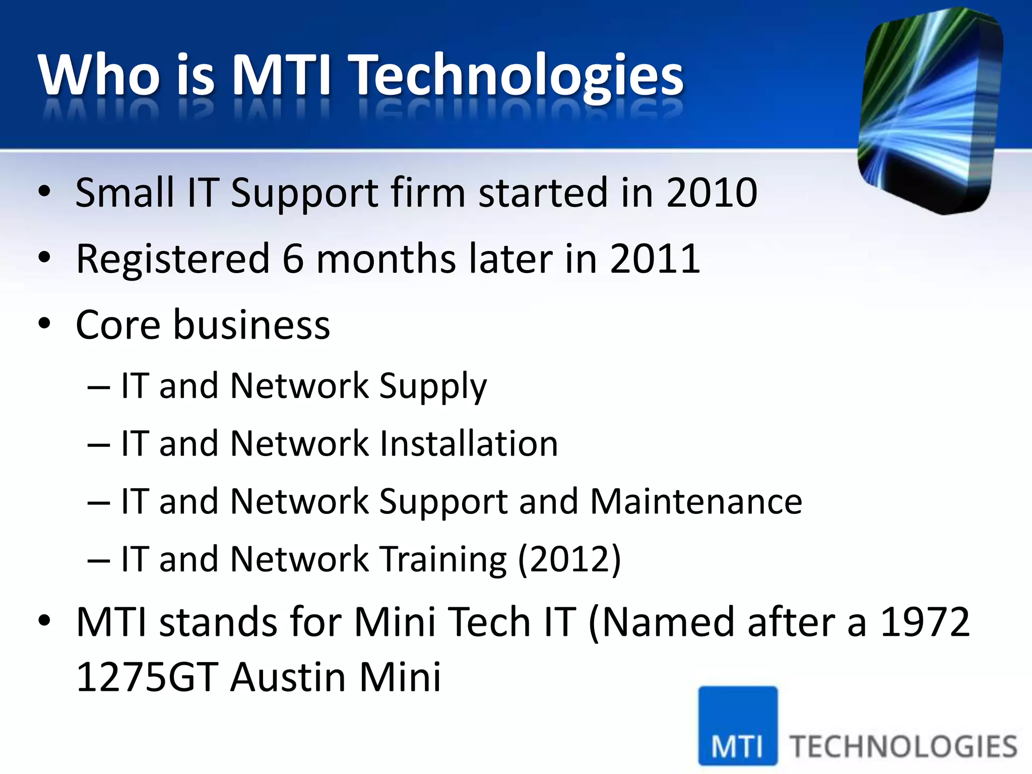 MTI Technologies - The Future of IT Support | PPT