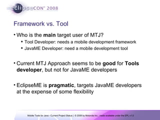 Mobile Tools for Java - Current Project Status | PPT