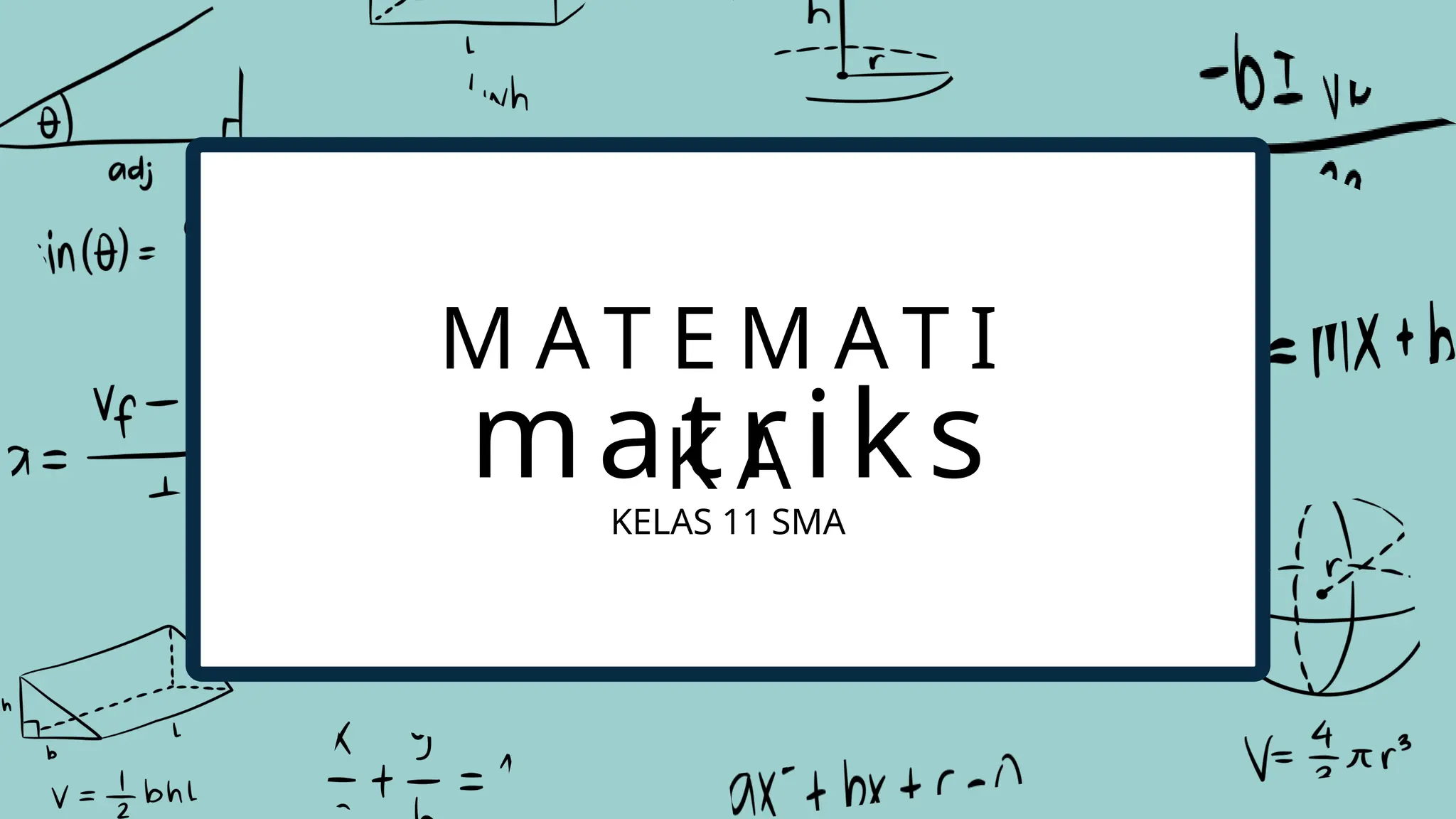 PowerPoint Matematika Materi Matriks Kelas 11 SMA | PPTX