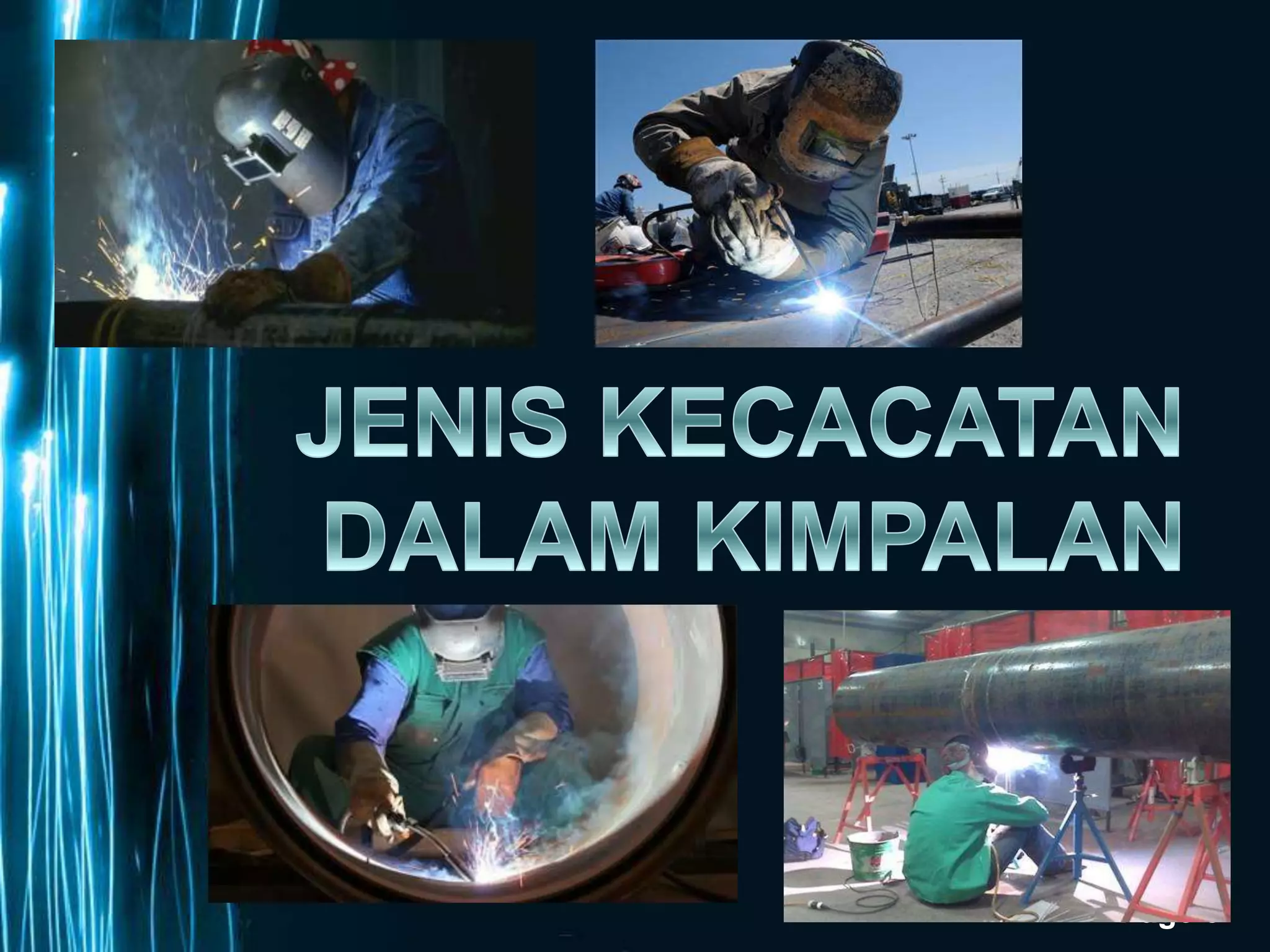 MTK 204 JENIS KECACATAN DALAM KIMPALAN.ppt