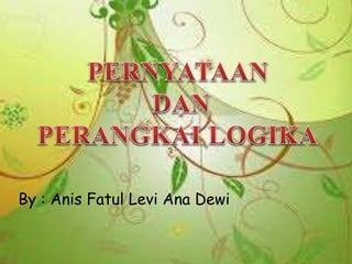 Pernyataan dan Perangkai Logika | PPTX