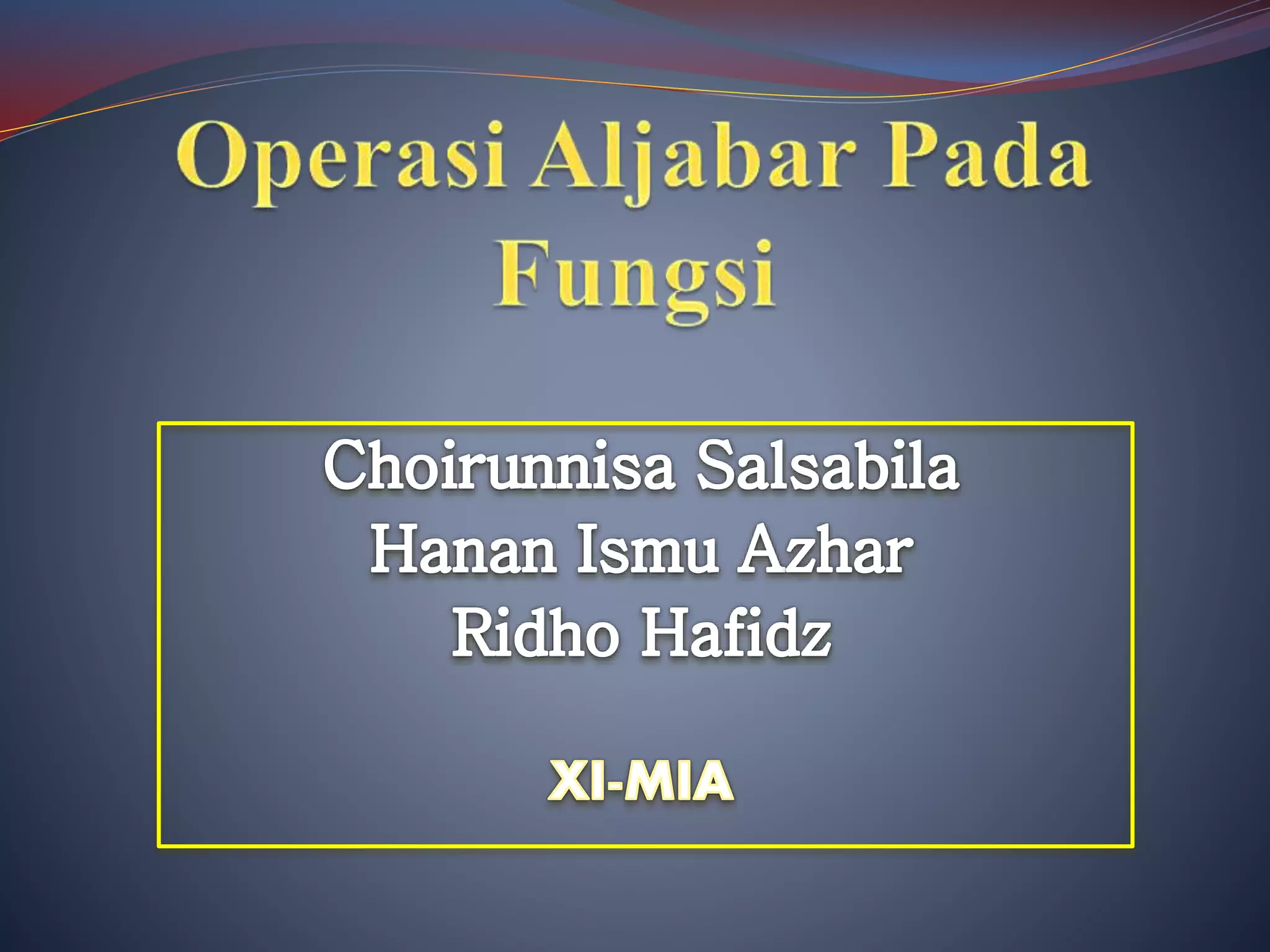 Operasi Aljabar Pada Fungsi (Math Class) | PPTX