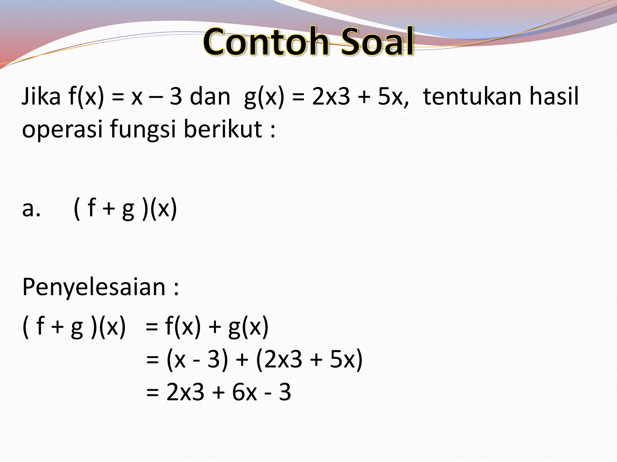 Operasi Aljabar Pada Fungsi (Math Class) | PPTX
