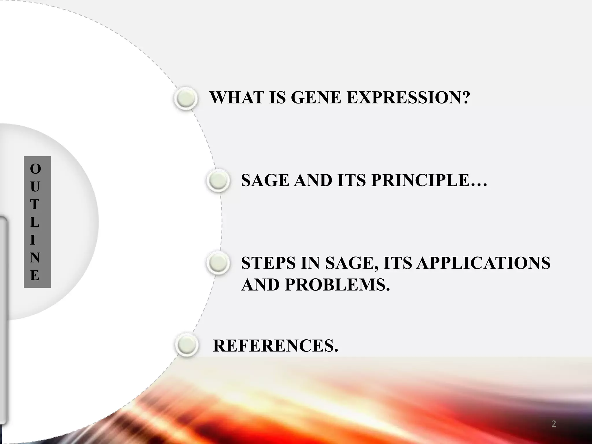 SAGE (Serial analysis of Gene Expression) | PPTX
