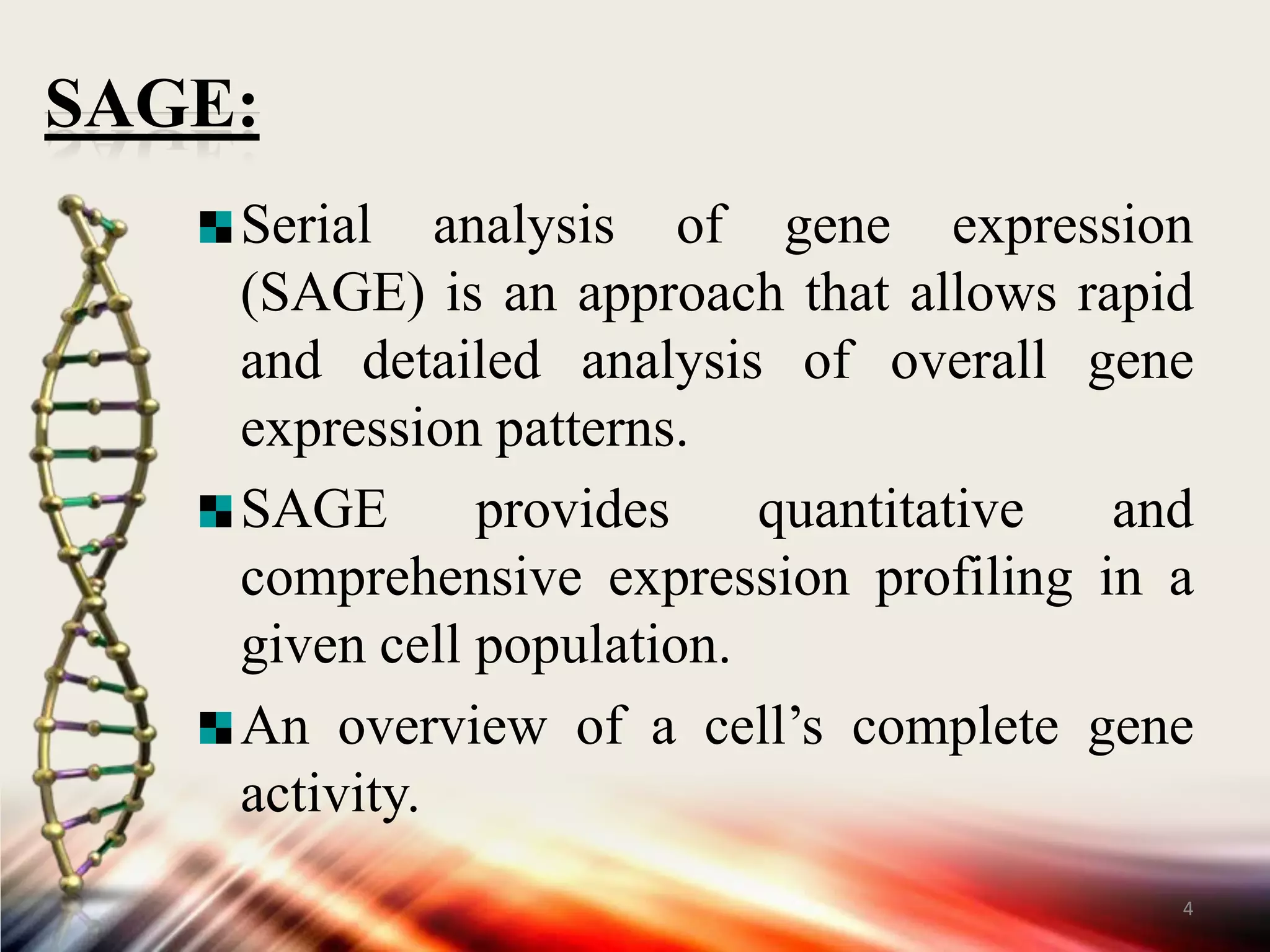 SAGE (Serial analysis of Gene Expression) | PPTX