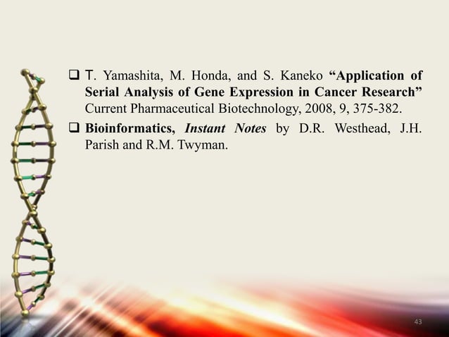 SAGE (Serial analysis of Gene Expression) | PPTX | Chemistry | Science