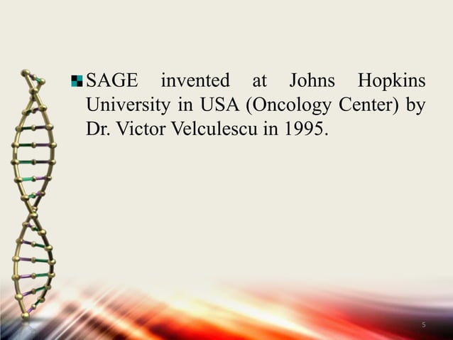 SAGE (Serial analysis of Gene Expression) | PPTX | Chemistry | Science