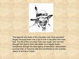 Mtn Man Biographies | PPT