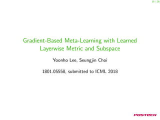 Gradient-based Meta-learning with learned layerwise subspace and metric | PDF
