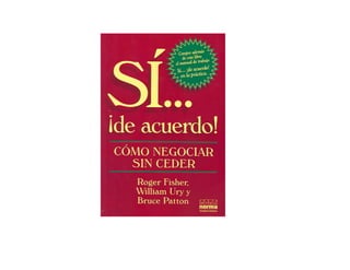 Método de Negociación de Harvard Roger Fisher resumido.pdf