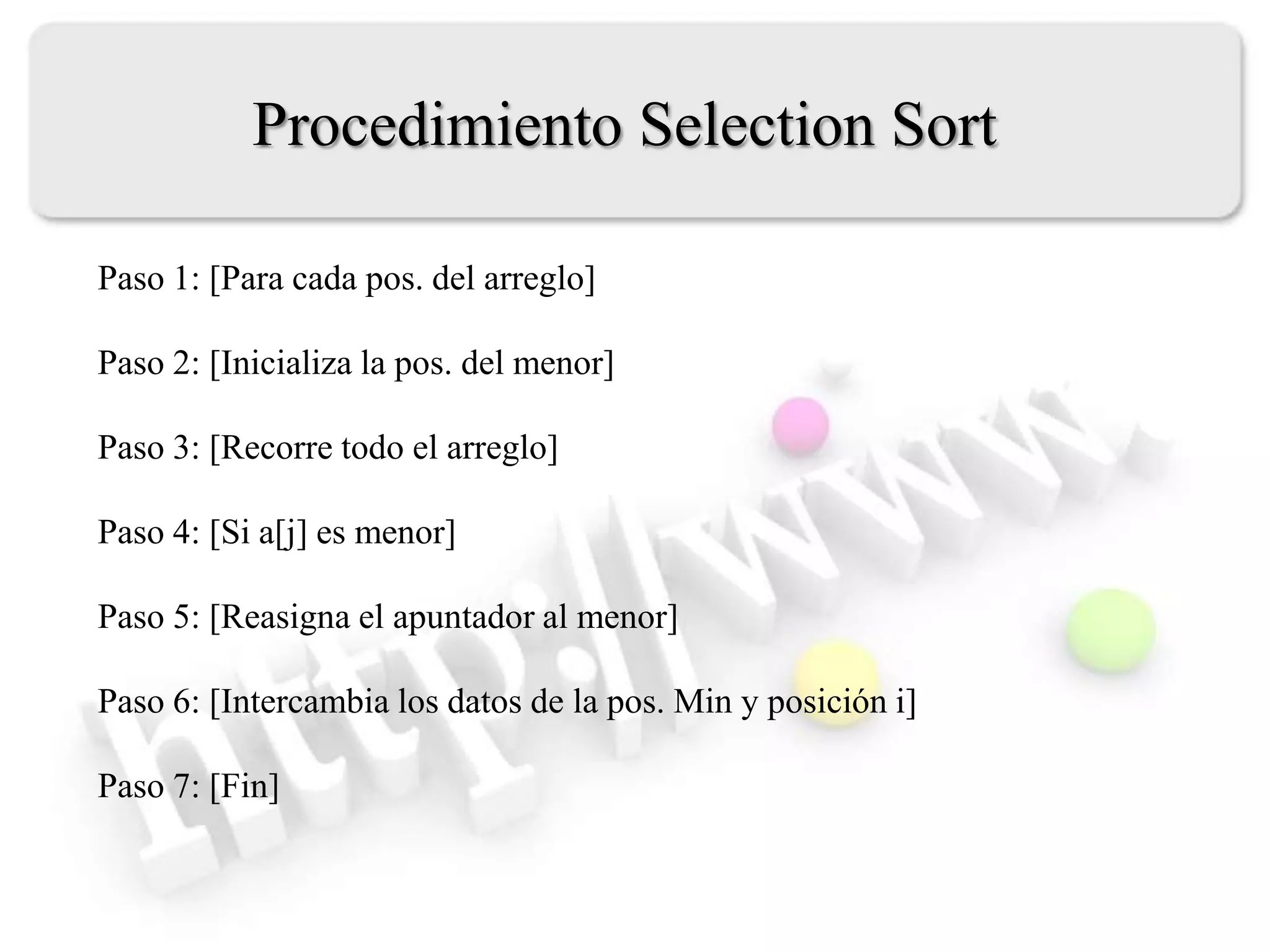 Método de ordenamiento por selección (selection sort | PPT