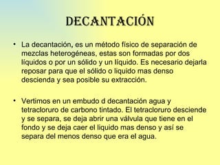 Método de separación de mezclas | PPT
