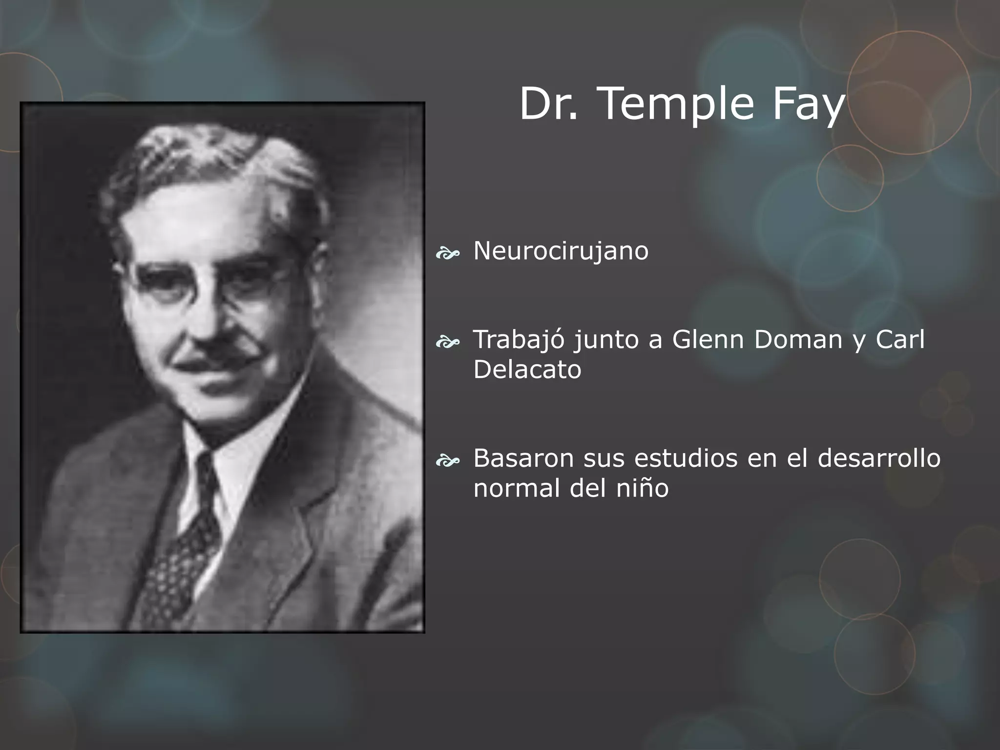 Método de tratamiento Temple Fay - Neurofacilitación | PPTX | Physical ...
