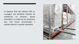 Método fifo gestión almacén | PPTX