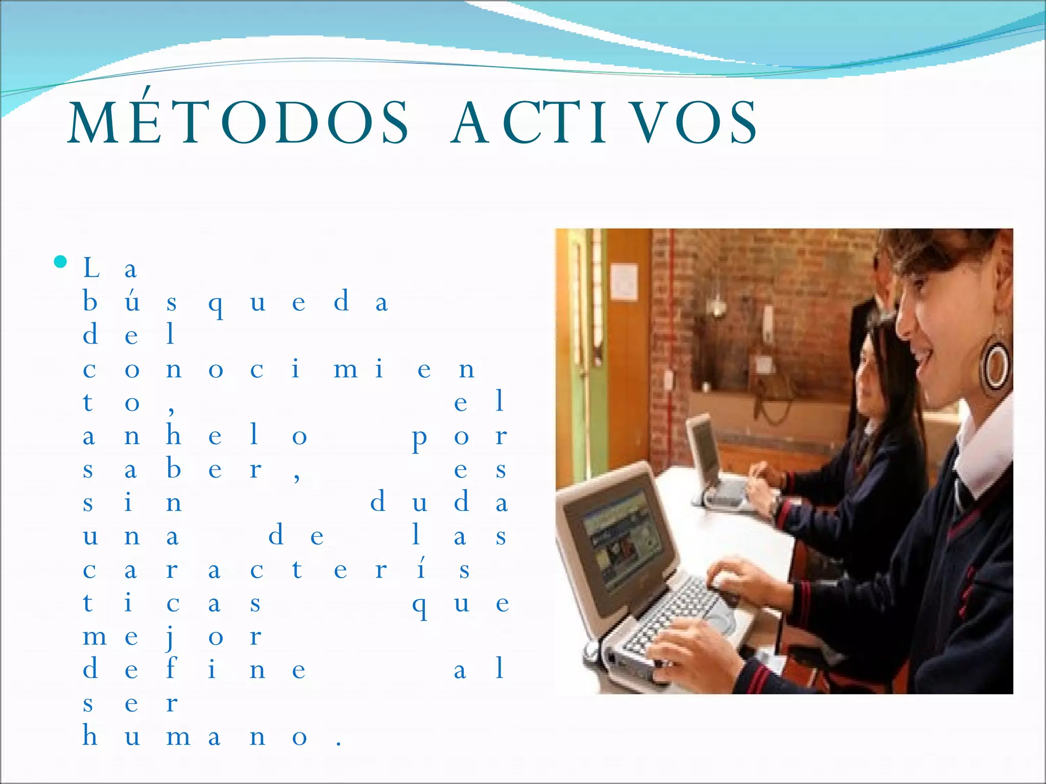MéTodos Activos Diapositivas | PPT | Education