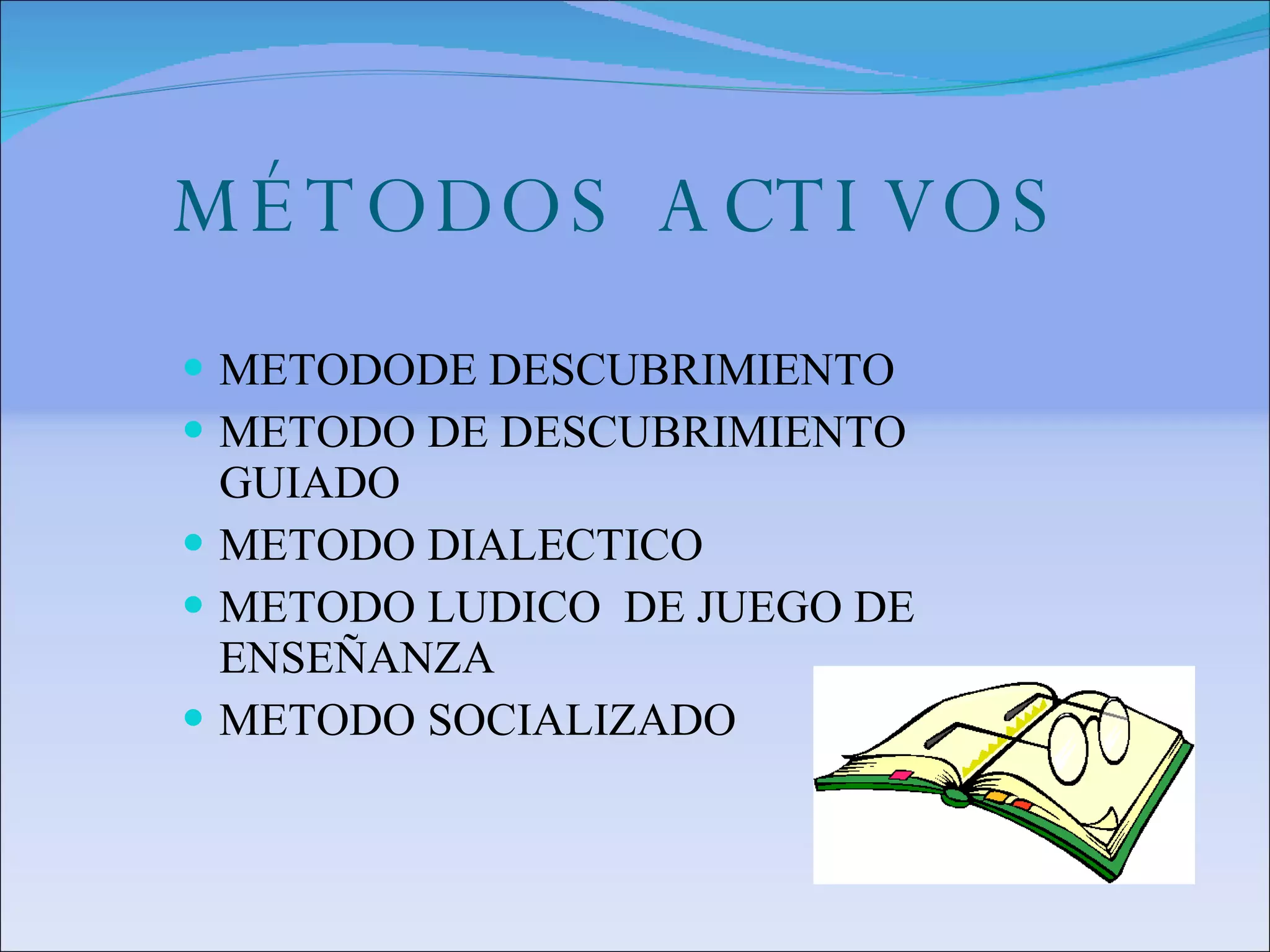 MéTodos Activos Diapositivas | PPT | Education