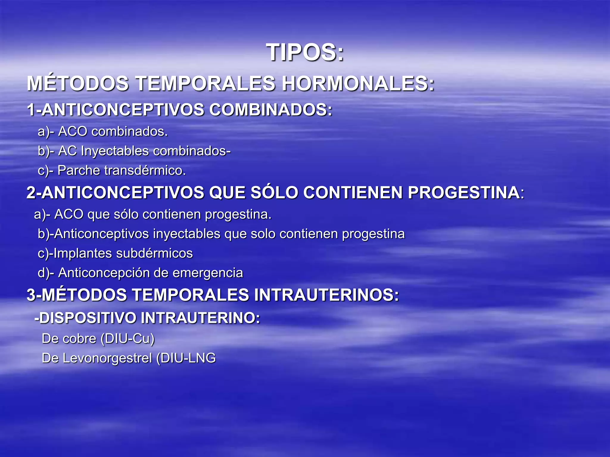 MÉTODOS ANTICONCEPTIVOS..ppt
