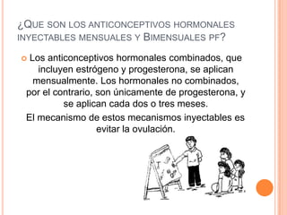 Métodos anticonceptivos hormonal inyectables | PPTX