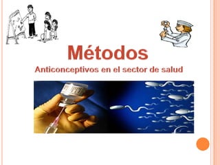 Métodos anticonceptivos hormonal inyectables | PPTX