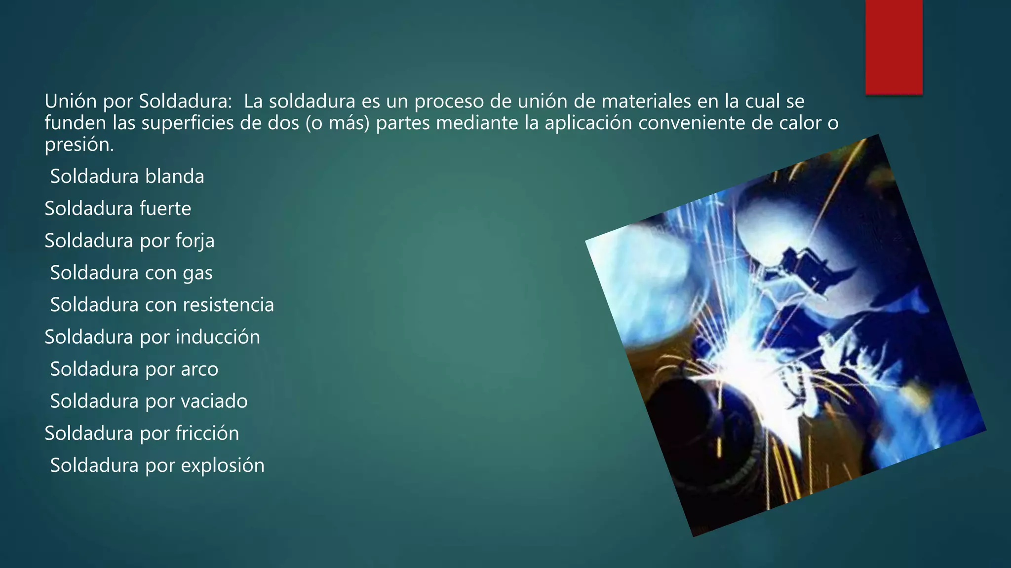 Métodos de unión de piezas | PPTX