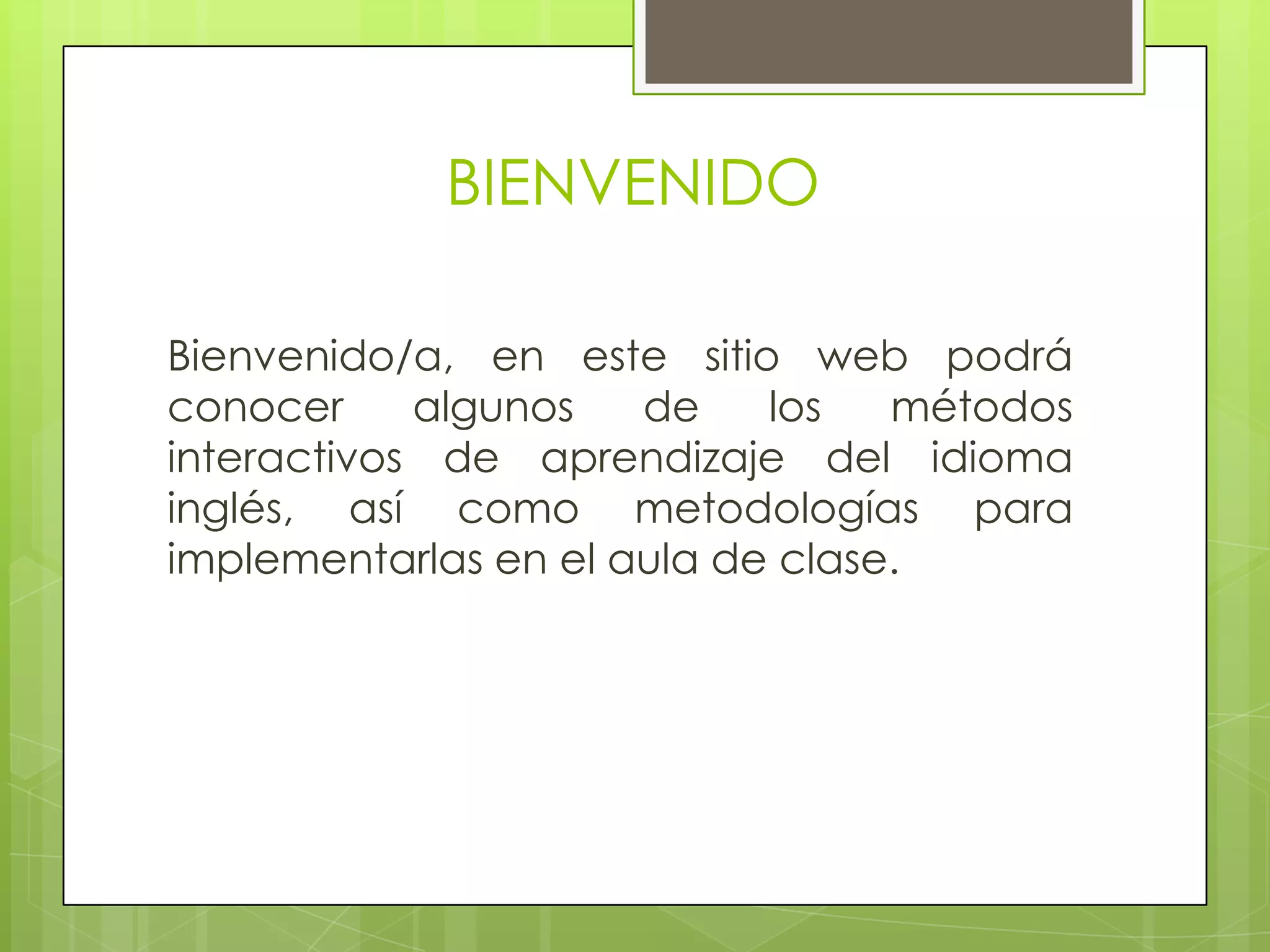 Métodos interactivos de enseñanza del inglés | PPT | Descarga Gratuita