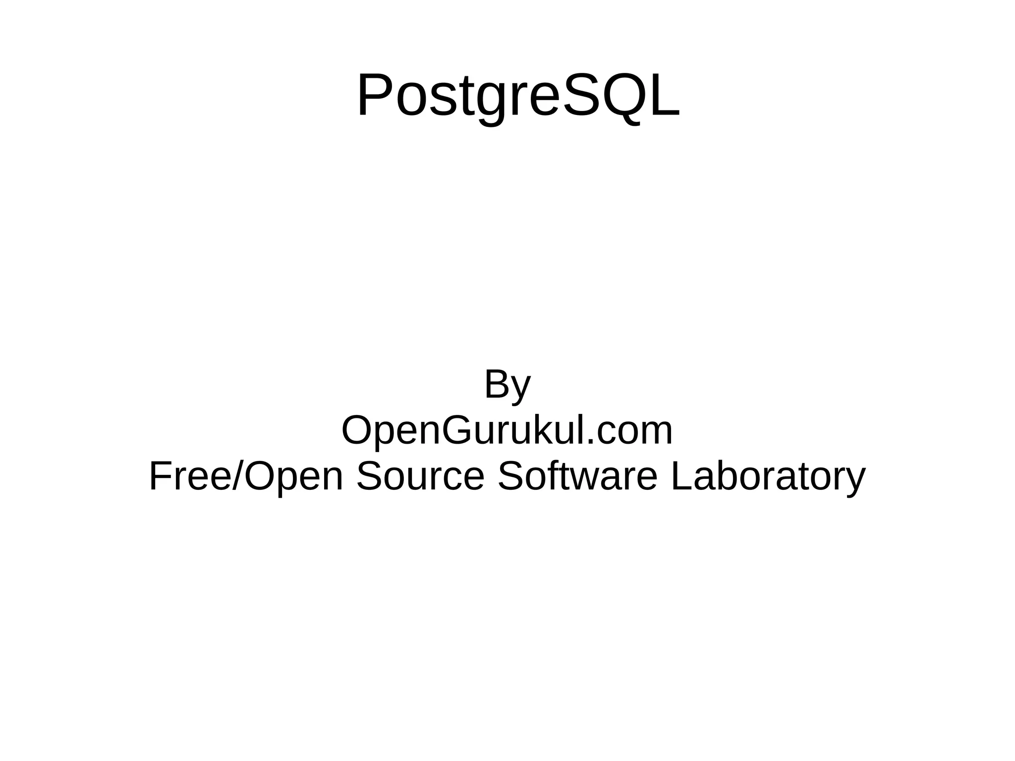 Opengurukul Database Postgresql Ppt 1466