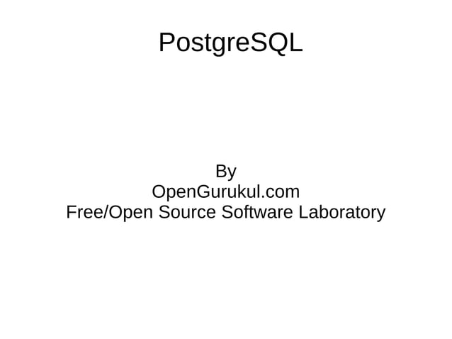 Opengurukul Database Postgresql Ppt 