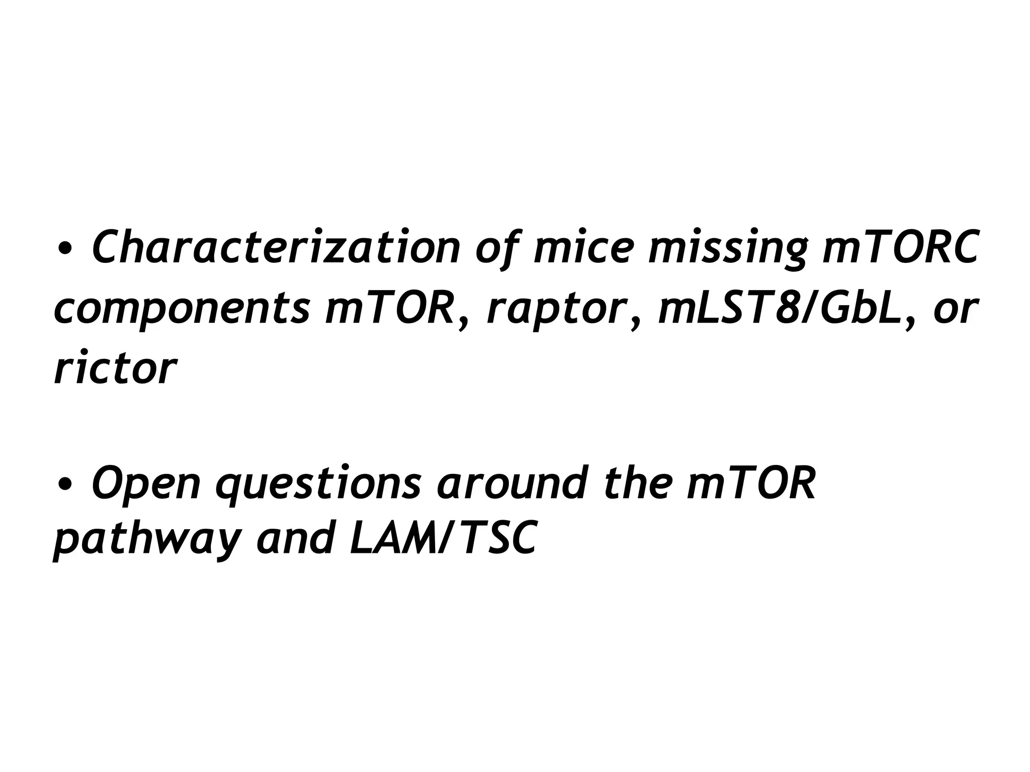 mTOR: growth regulator involved in disease | PPT